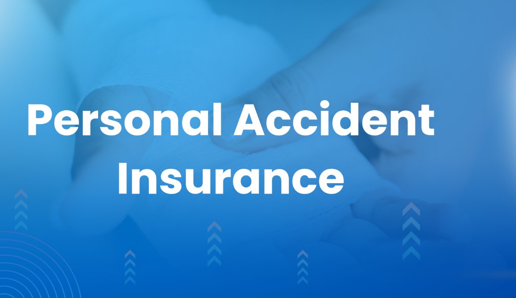 Personal Accident Insurance: Protecting Yourself Against Accidents ...